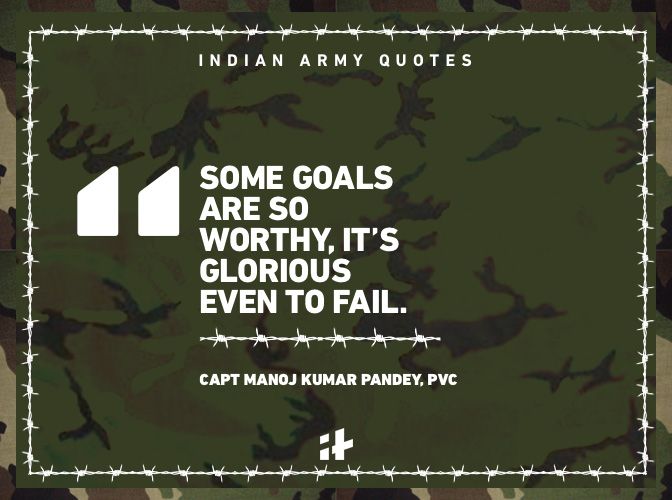 13 Indian Army Quotes That Will Inspire You No End