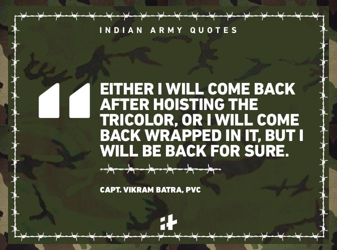 13 Indian Army Quotes That Will Inspire You No End