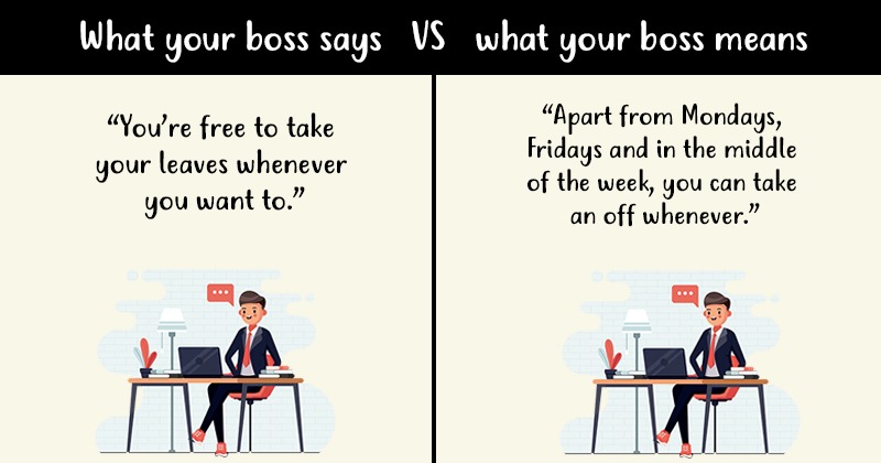 Your Boss Says One Thing But Means Something Else? Here Are 9 Times ...