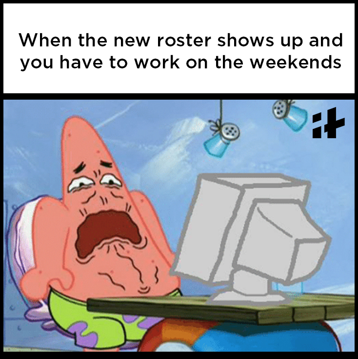 13 Memes For People Who Know The Pain Of Working On Weekends