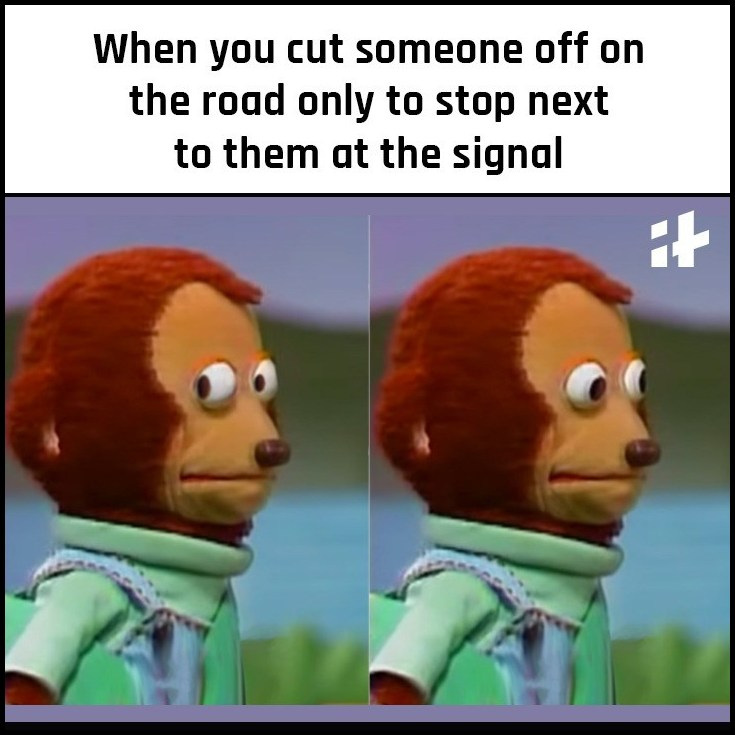 13 Memes People Who Are Stuck In Traffic Jams Everyday Will Relate To
