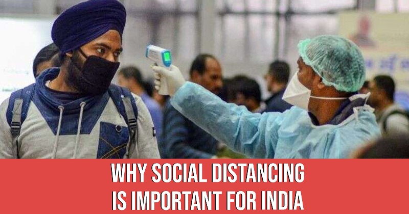 Why 'Social Distancing' Is Important For India