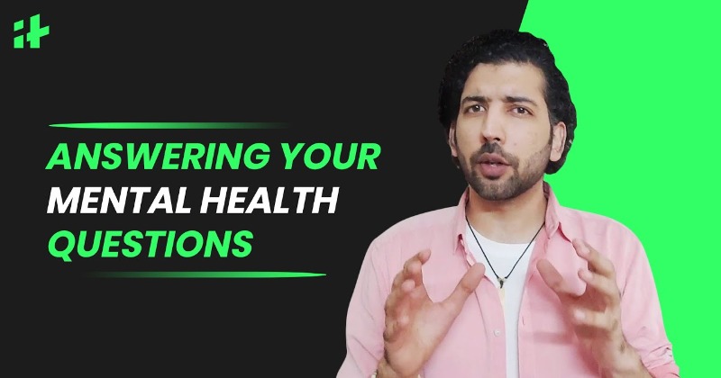 Answering Your Biggest Mental Health Questions | World Mental Health Day