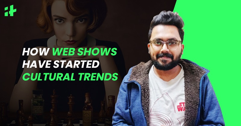 Binge | How Web Shows Have Started Cultural Trends