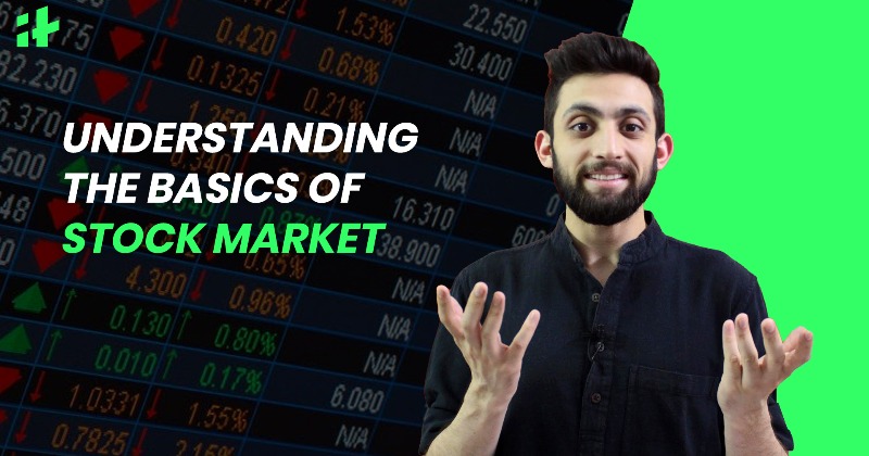 Understanding The Basics Of Stock Market