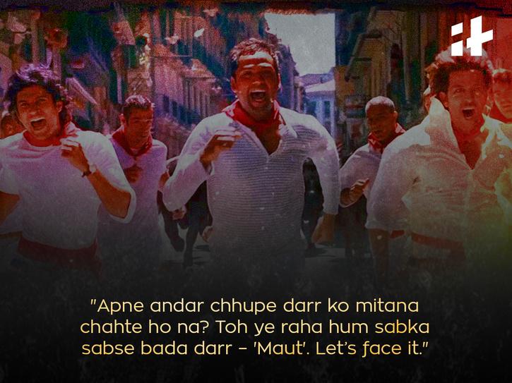 Unplug & Let Loose! 11 Zindagi Na Milegi Dobara Quotes To Make You Feel ...