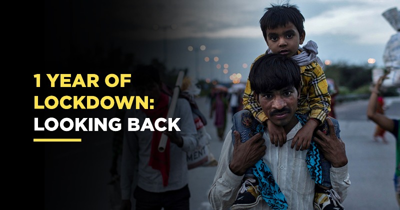 One Year Of Lockdown: Looking Back
