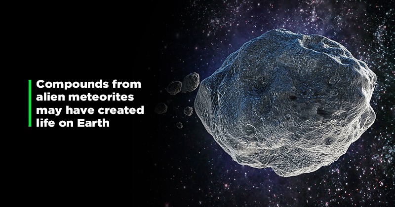 Key Ingredients Of Life On Earth Found In Meteorites That Came From ...