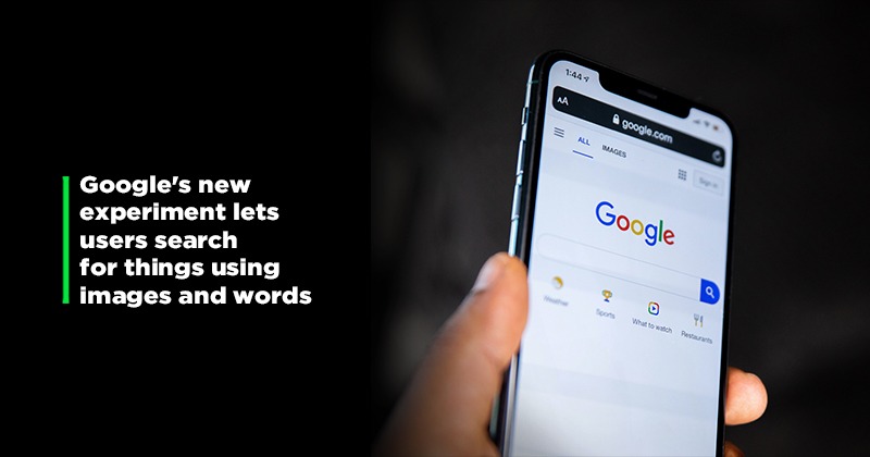 With 'Multisearch', Users Can Search Google With A Combination Of Text ...