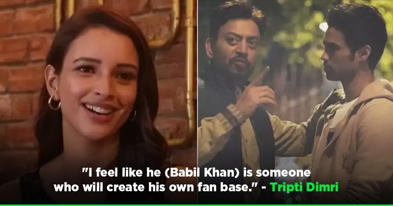 Qala Actress Tripti Dimri Says It's Wrong To Compare Babil Khan With ...