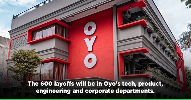 IPO-bound OYO To Fire 600 Employees