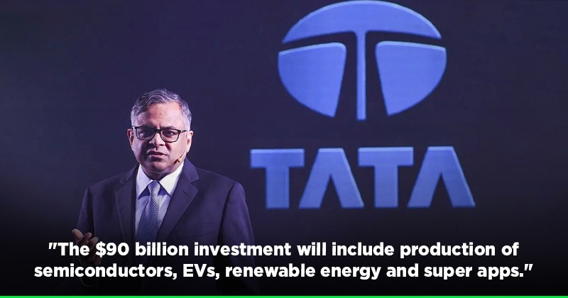 Tata Group To Invest $90 Billion In Tech & EV, Says Chairman