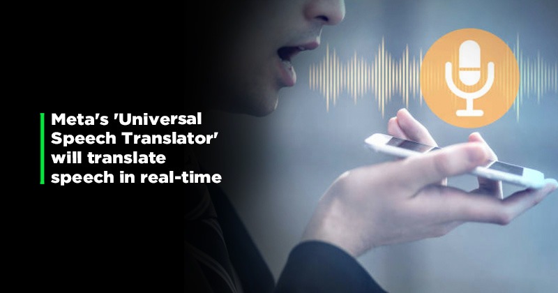 Zuckerberg's Meta Building An AI-Supported 'Universal Speech Translator'