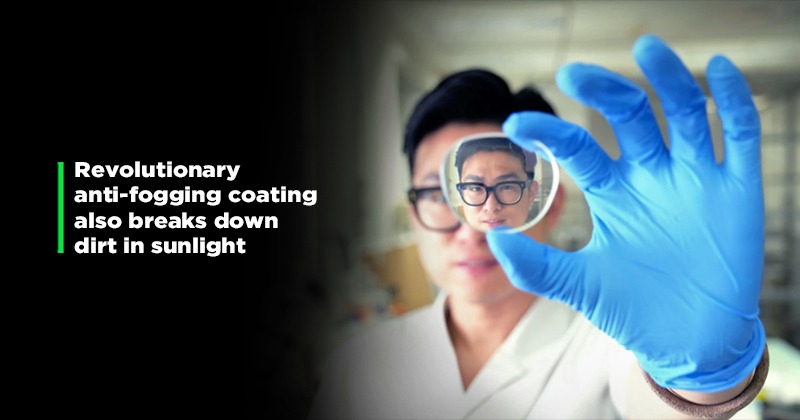Scientists Create World's First Anti-Fogging Glasses With New Lens Coating
