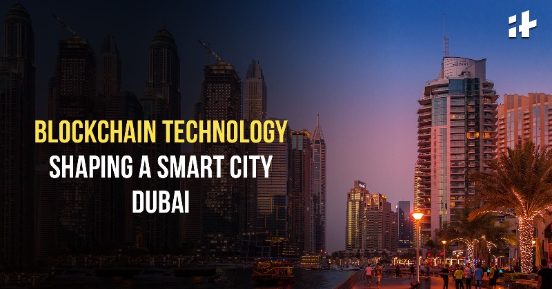 How Blockchain Technology Is Shaping Smart Cities