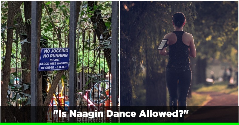 A Sign-Board In Bengaluru Park Orders People Not To Walk 'Anti ...
