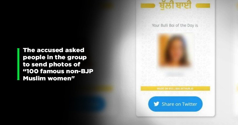 Bulli Bai Case: App Creator Sought Photos of 100 Famous Women For ...