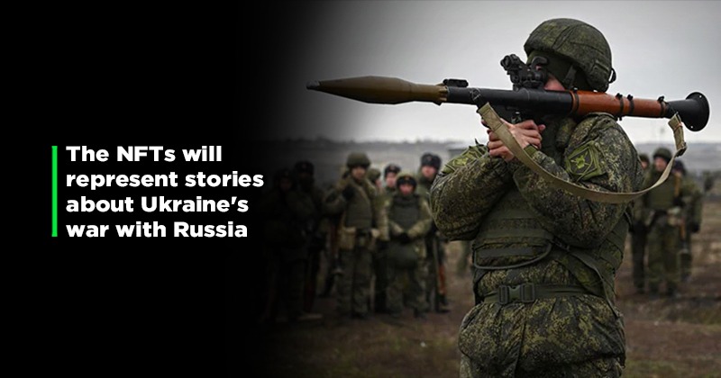Ukraine Is Releasing A War-Themed NFT Collection To Raise Money For ...