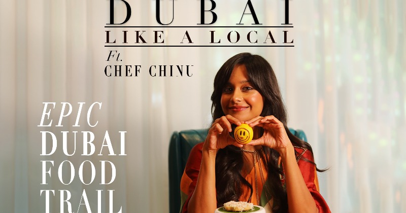 Explore Dubai's Michelin Food Trail With Chef Chinu