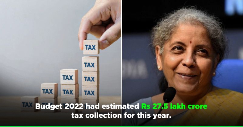 Rs 31.5 Lakh Crore Likely Tax Collection For FY 2022-23