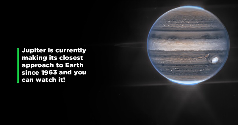 Jupiter Is Currently Closest To Earth In 6 Decades And You Can Also ...