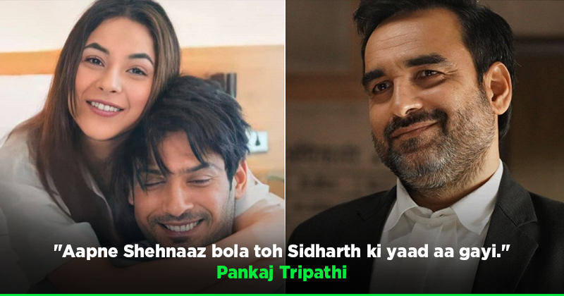 Shehnaaz Gill Reminds Pankaj Tripathi Of Sidharth Shukla, Says 'Bohot Aadar Karta Tha Mera'