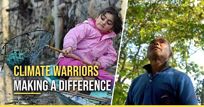 Climate Warriors Who Are Single-Handedly Working Hard To Protect The Environment