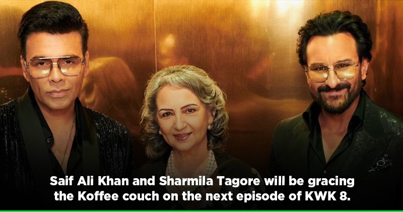 Koffee With Karan 8: Saif Ali Khan To Appear On The Show With Mom ...
