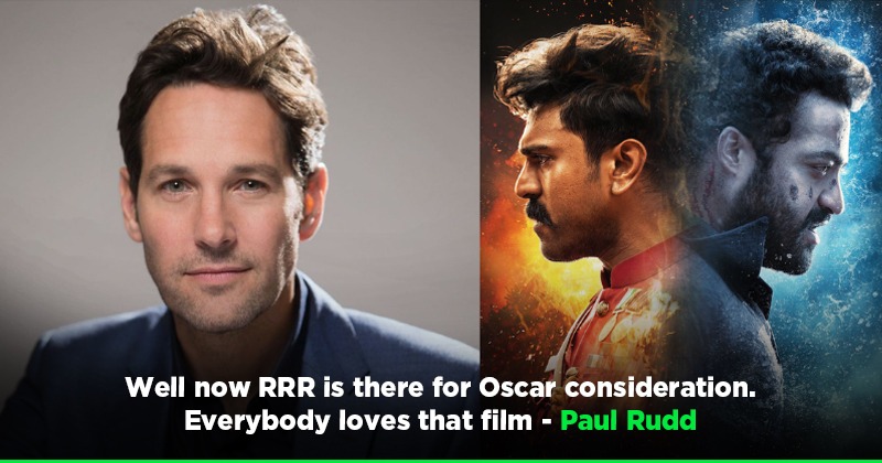 Ant-Man Actor Paul Rudd Says ‘Everybody Loves RRR’