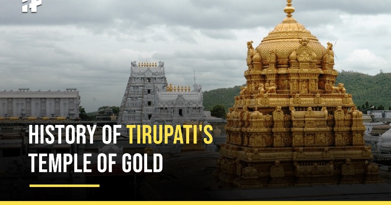 History Of Tirupati's Temple Of Gold