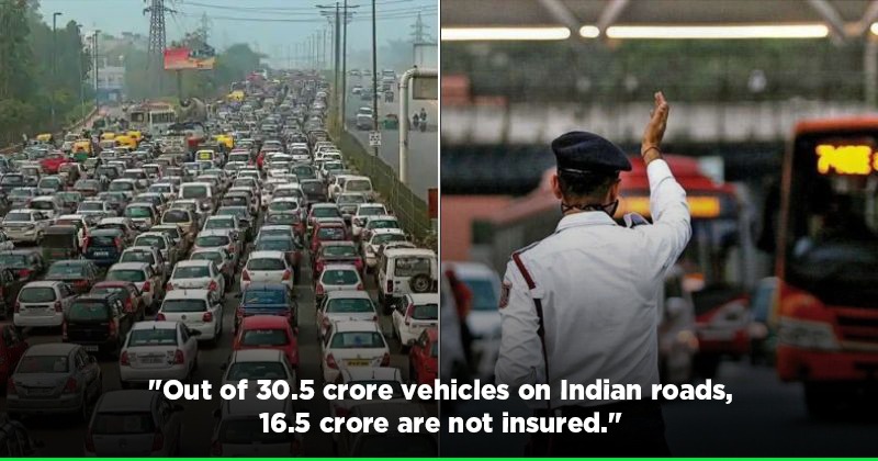 More Than 50% Vehicles In India Running Without Insurance, Says Govt
