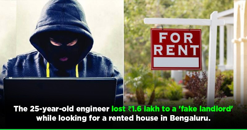 Bengaluru Techie Loses ₹1.6 Lakh To Cyber Criminals While Looking For Rented House