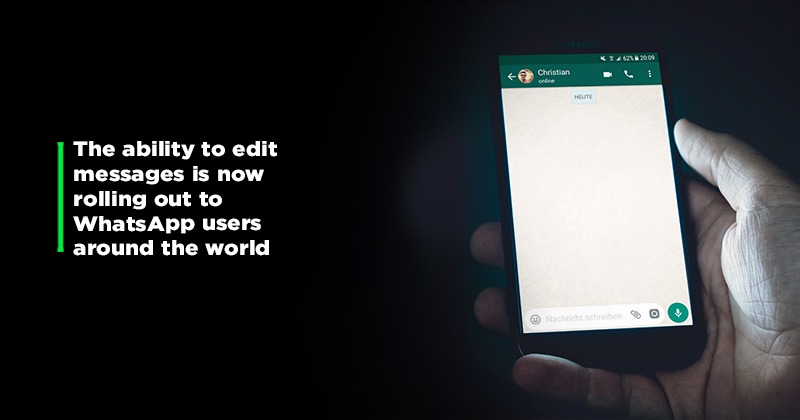 WhatsApp Introduces Long-Awaited Feature: Message Editing Now Possible ...