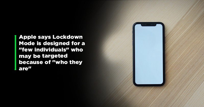 iPhone's Lockdown Mode: What Is It And How To Use It Against Cyberattacks