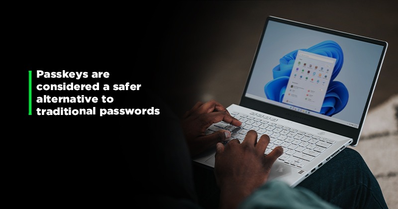 How To Go Passwordless On Windows 11 By Using Passkeys