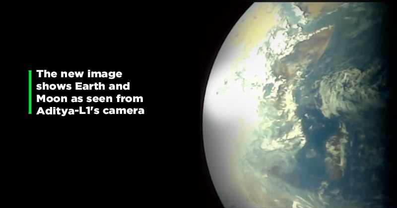 Aditya-L1 Shares Images Of The Earth And Moon On Its Way To The Sun