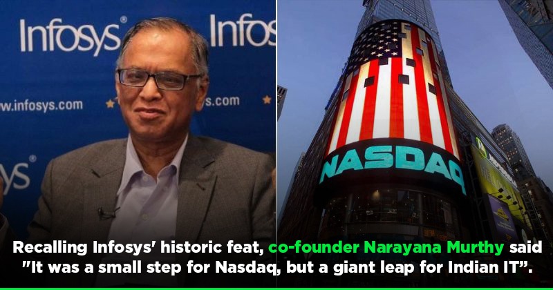 Infosys Was The First Indian Company To Be Listed On US Stock Exchange