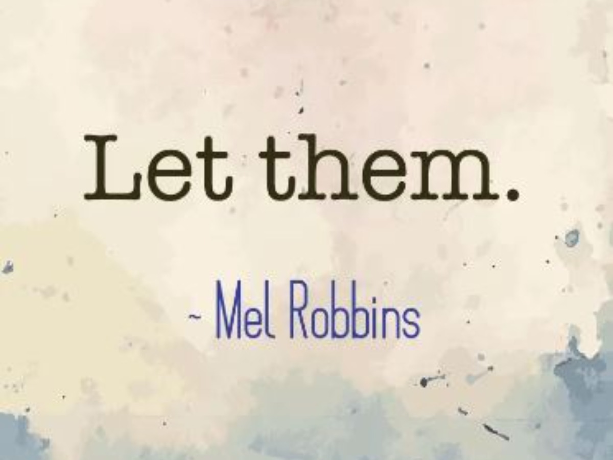 This Viral 'Let Them Theory' Will Change The Way You Look At Life