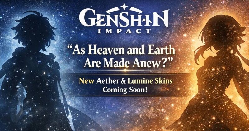 Genshin Impact: What does 'As Heaven and Earth Are Made Anew' mean?