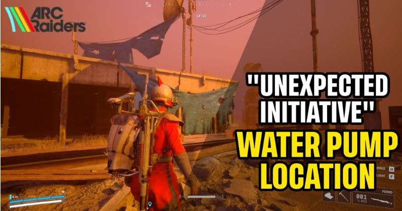 ARC Raiders: Find Fertilizer and Water Pump in The Unexpected Initiative Quest