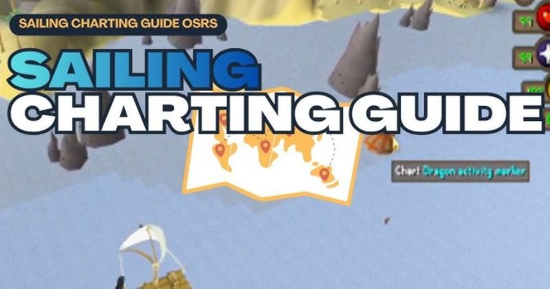 Sailing(OSRS) - Ultimate RuneScape Sailing Charting Guide: How to Track ...