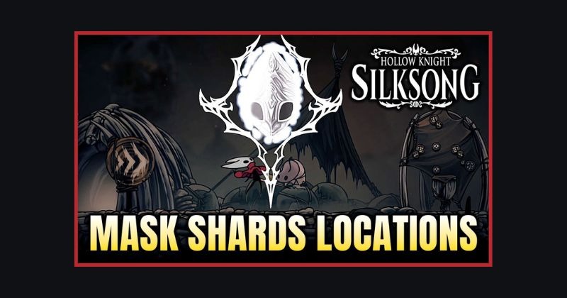 Mask shard locations Hollow Knight Siilksong – Find all 20 HP upgrades