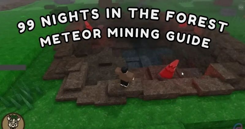How to mine meteors in 99 nights in the Forest? Complete guide