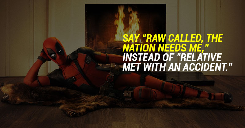 18 Extreme Excuses That Are Guaranteed To Get You Out Of Work Like A Boss