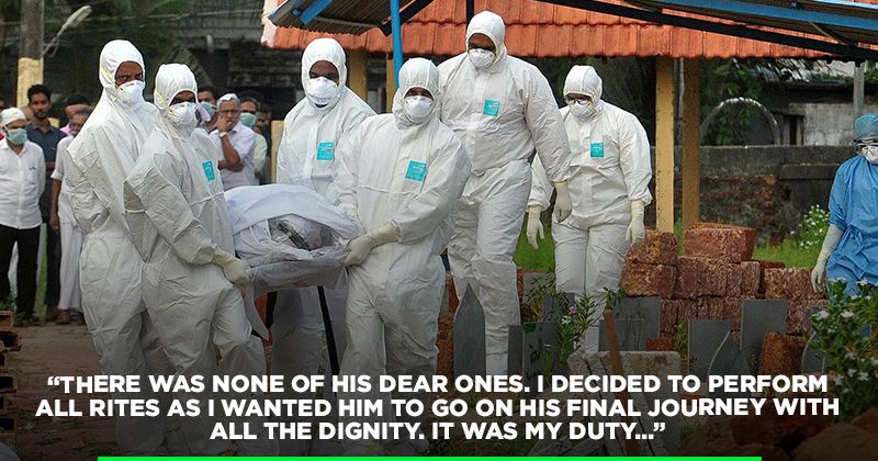 Kerala Doctor Performs Last Rites Of Nipah Virus Victim, Whose Family ... Kerala Doctor Performs Last Rites Of Nipah Virus Victim, Whose Family ...