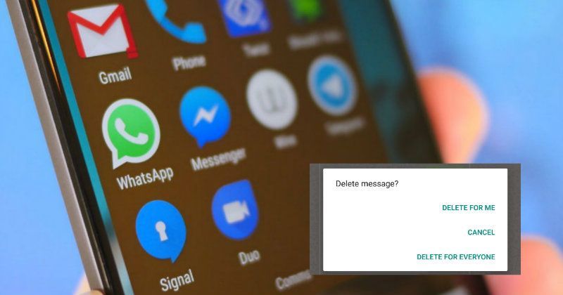 WhatsApp Is Changing Its 'Delete For Everyone' Feature To Make It ...