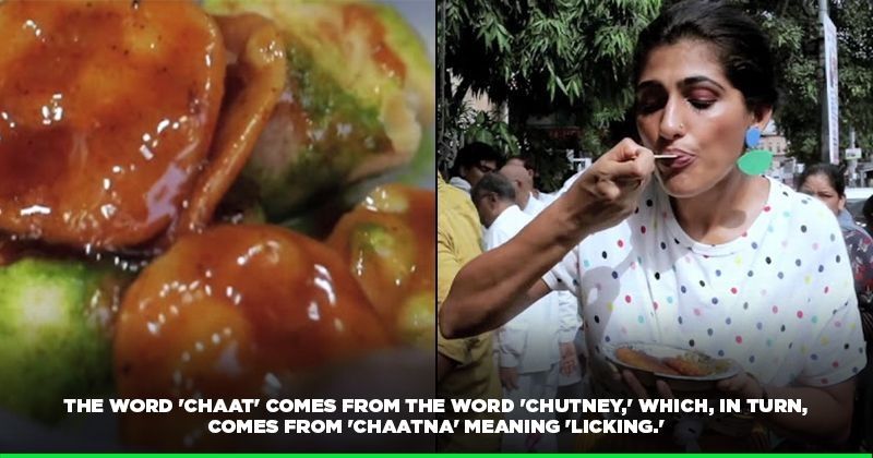 So Where Did 'Dilli Ki Chaat' Come From? Let's Take A Bite Out Of ...