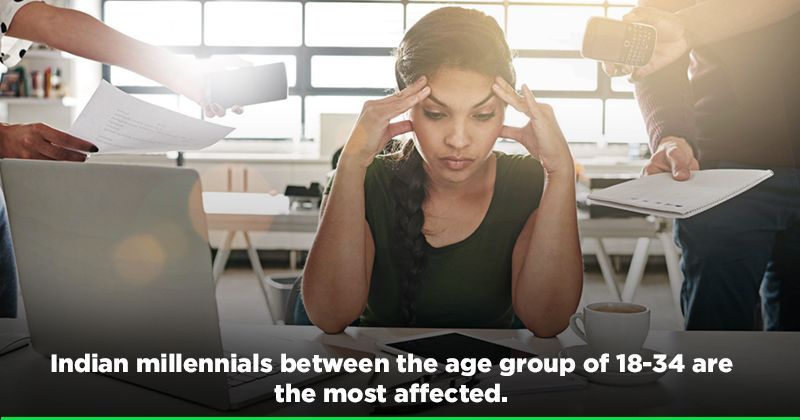 95% Of Indian Millennials Feel Stressed Out Due To Work As Compared To ...