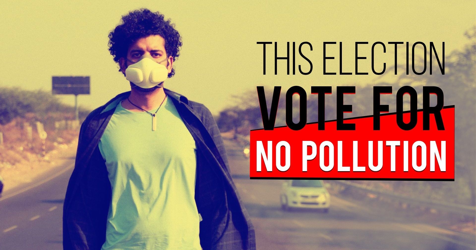This Election, Vote For No Pollution