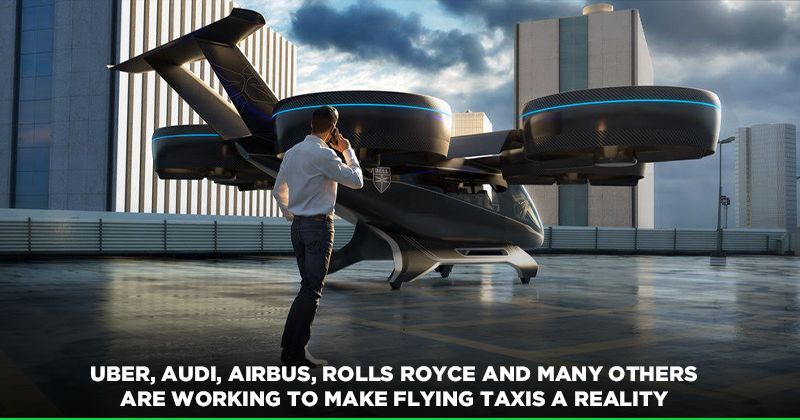 Flying Taxis Will Soon Be Reality: Here Is All You Need To Know About ...